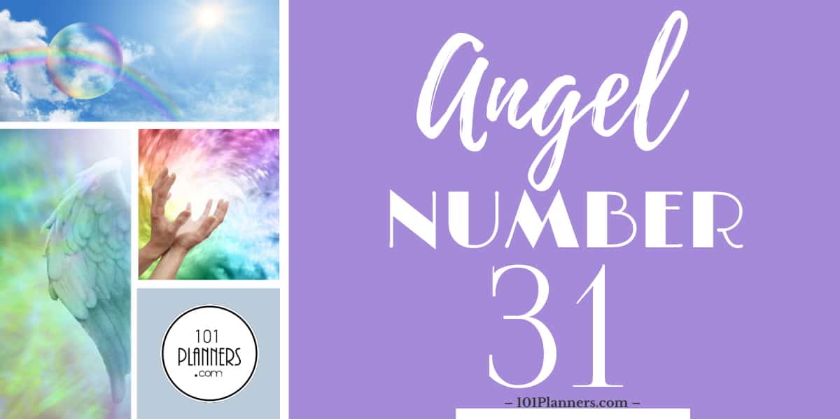 angel-number-31-meaning-why-are-you-seeing-number-31