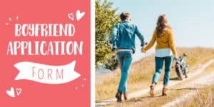 The 2023 Official Boyfriend Application Form | Customizable
