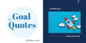 Motivational Goals Quotes to Help You Set and Reach Your Goals