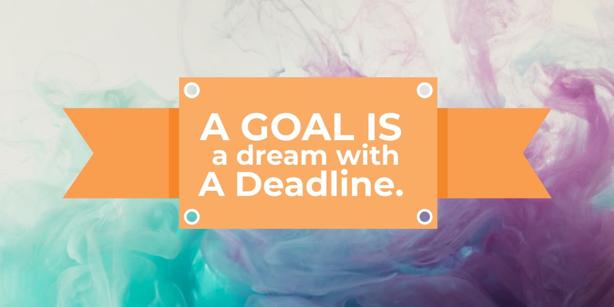 Motivational Goals Quotes to Help You Set and Reach Your Goals