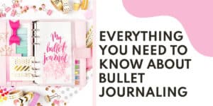How to Bullet Journal Step-by-Step with Free Tools and Resources