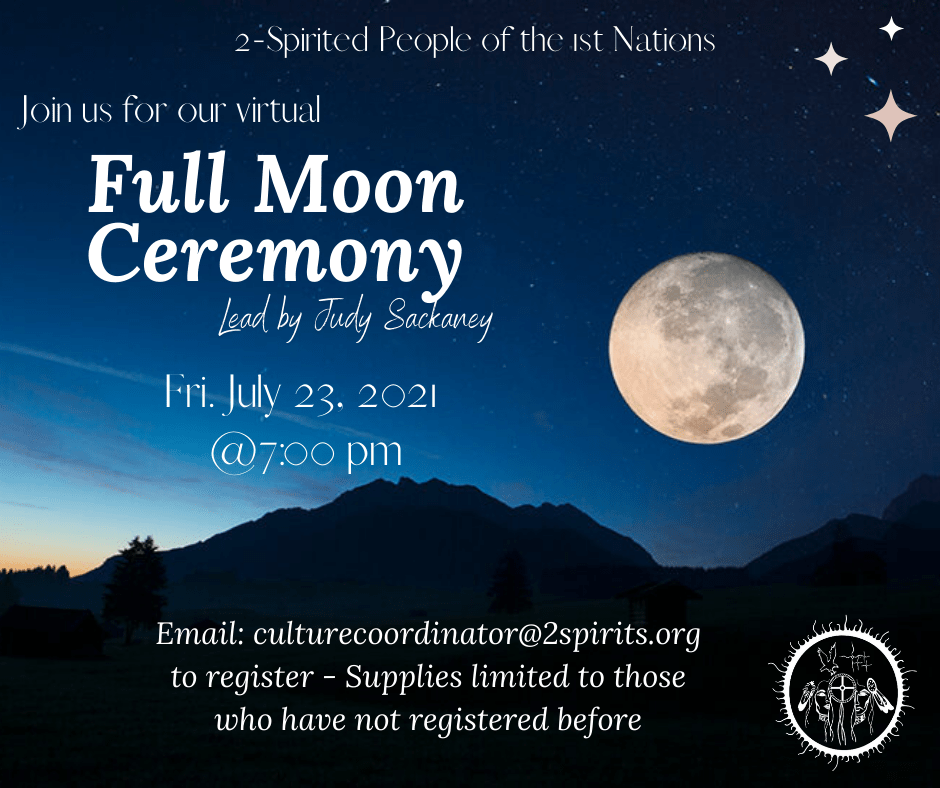 FULL MOON CEREMONY LEAD BY JUDY SACKANEY – 2-Spirited People of the 1st ...