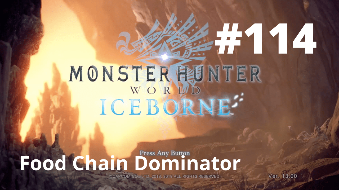 Food Chain Dominator - Monster Hunter World Iceborne