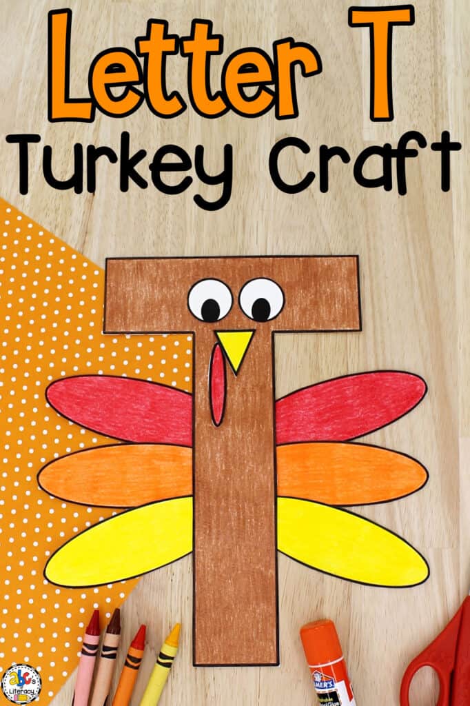 Letter T Turkey Craft: Thanksgiving Letter Recognition Activity
