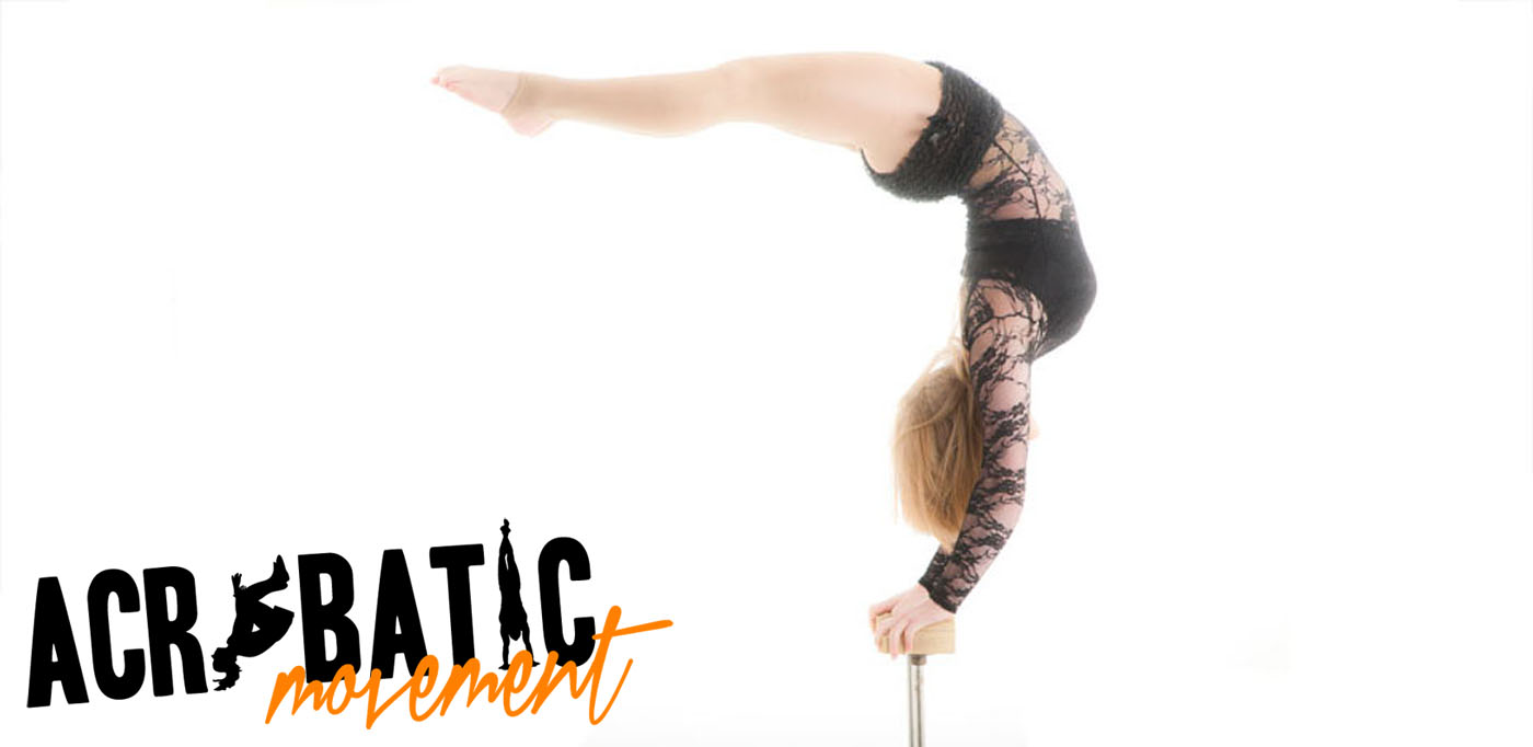 Acrobatic Movement – Classes and Workshops in Acrobatic Movement