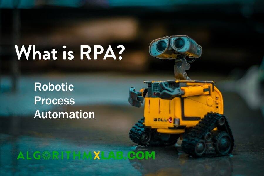 RPA - 10 Powerful Examples in Enterprise - Algorithm-X Lab