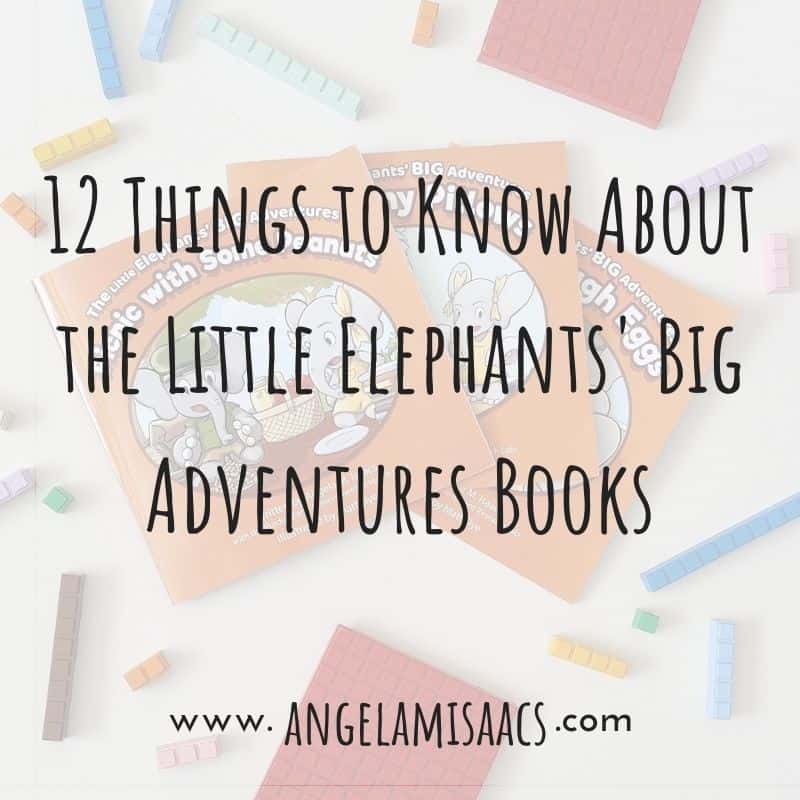 12 Things to Know About The Little Elephants' BIG Adventures Books