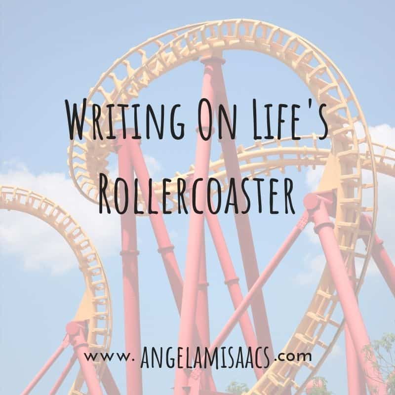 Writing on a Roller Coaster - Angela M Isaacs