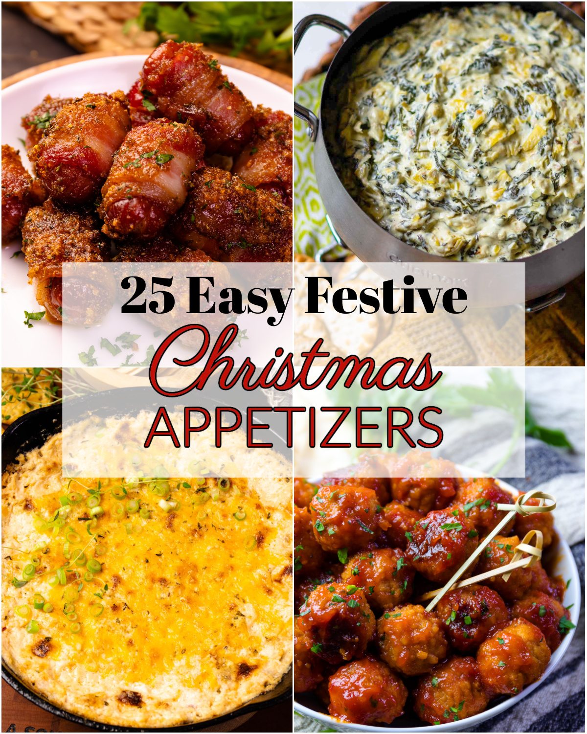 25 Easy Festive Christmas Appetizers Story - A Southern Soul