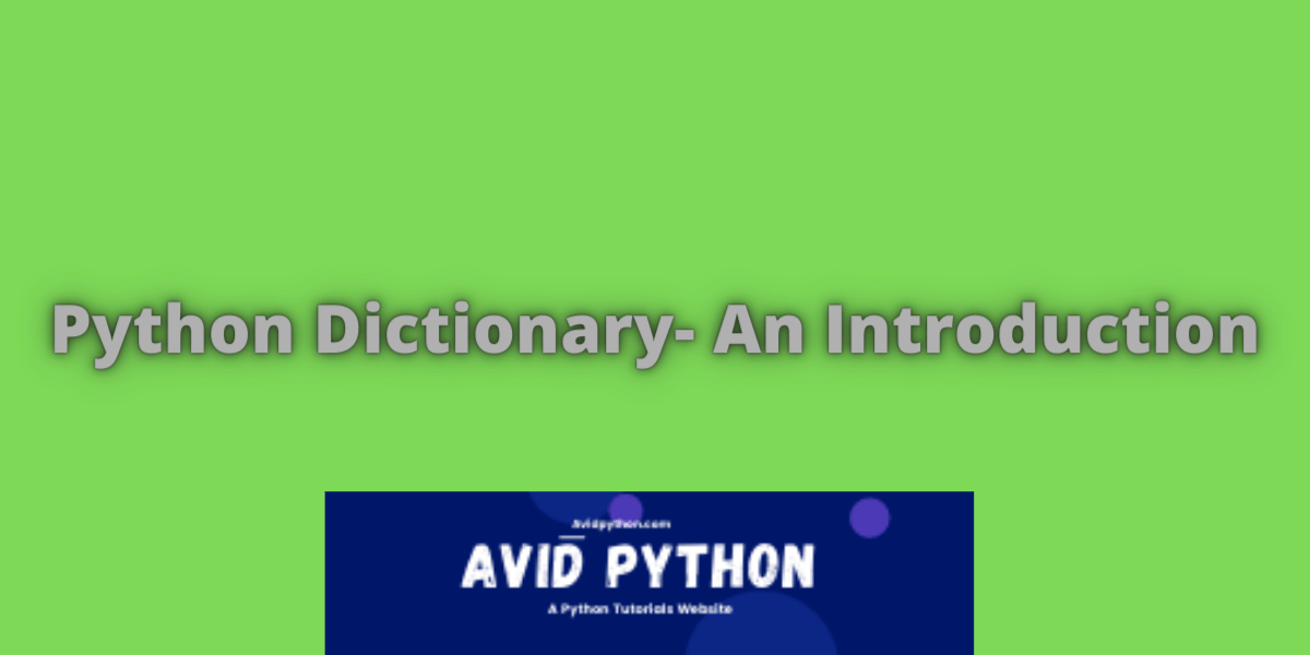 Python Dictionary - Avid Python