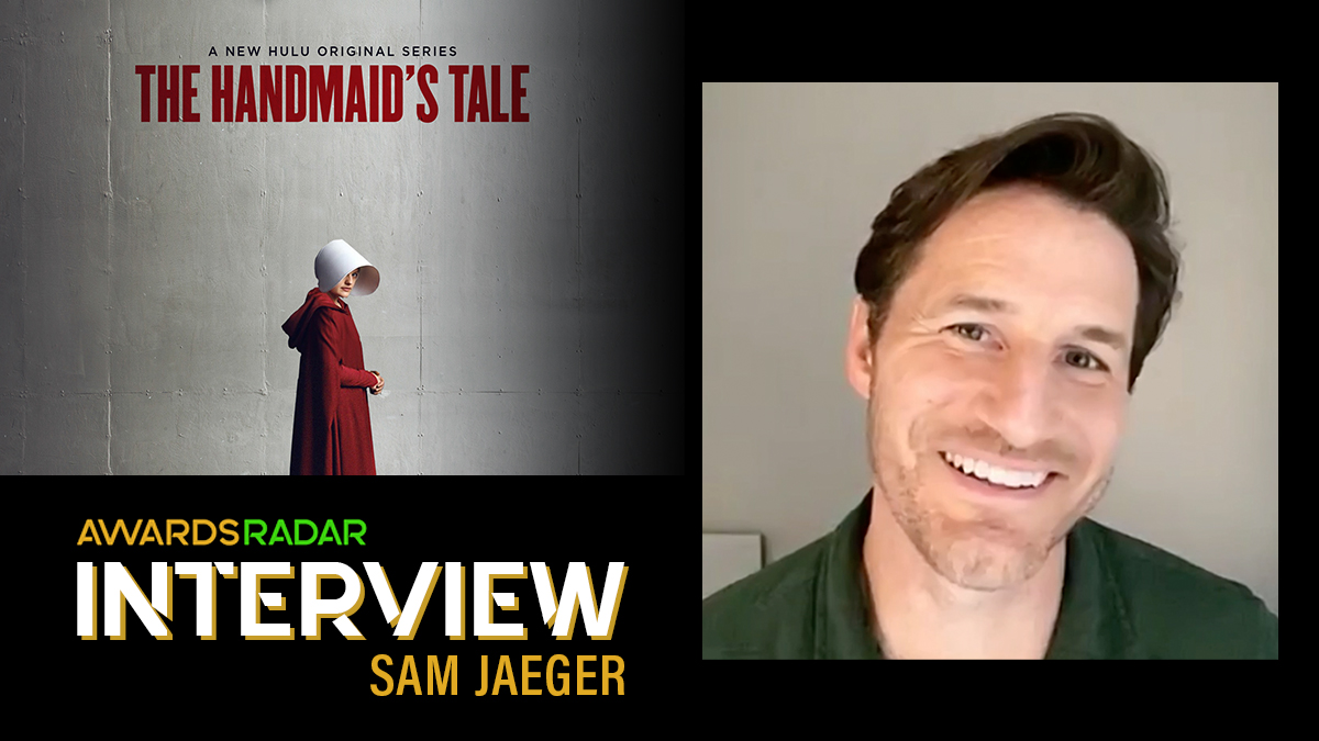 Interview: Sam Jaeger on Joining ‘The Handmaid’s Tale’ and Fleshing Out ...