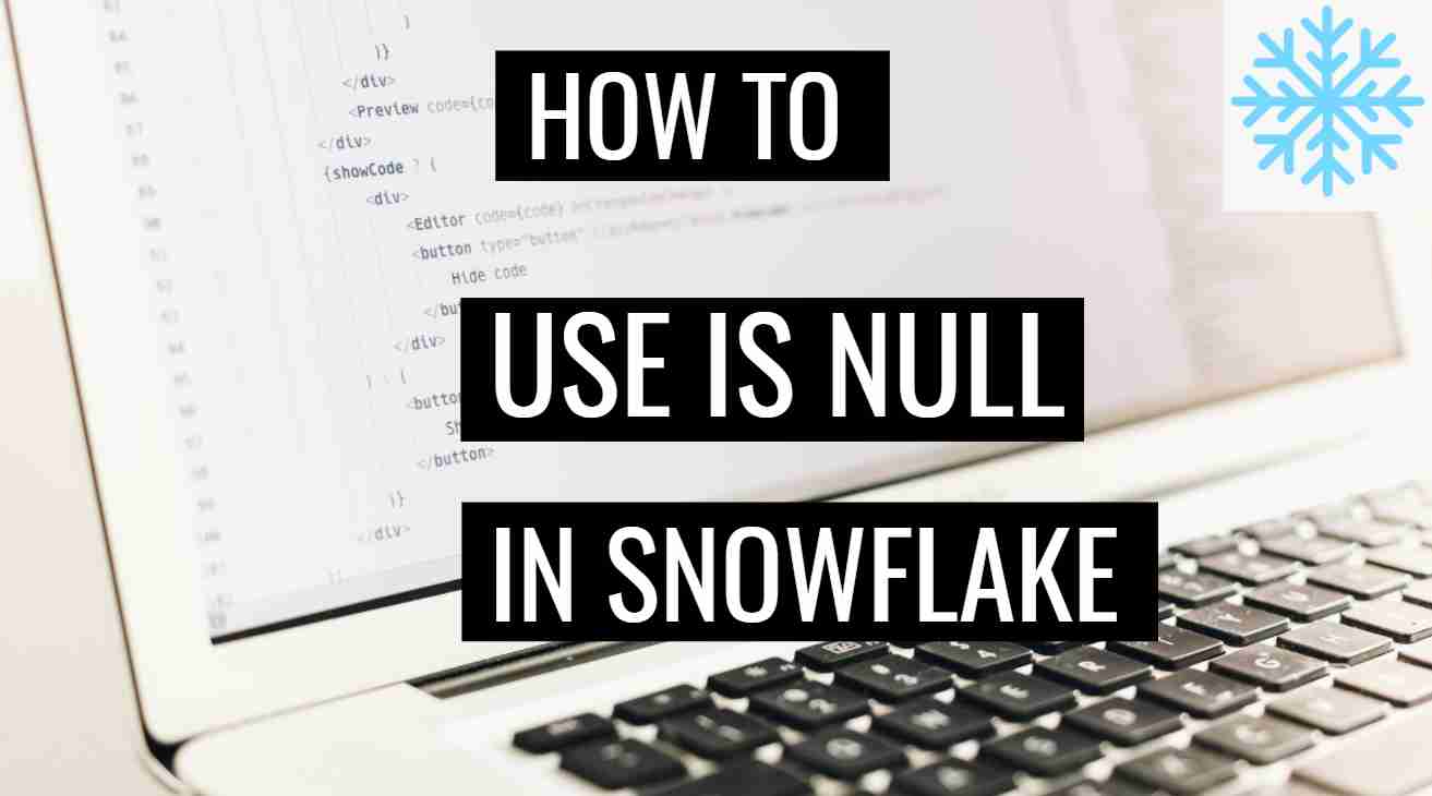 Snowflake Is Not Null Value