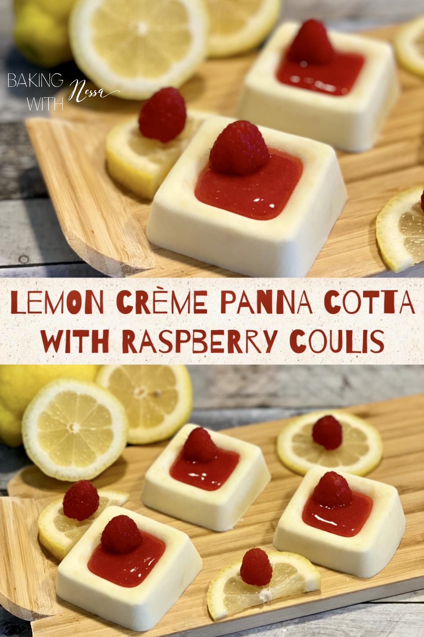 Lemon Crème Panna Cotta with Raspberry Coulis - Baking with Nessa