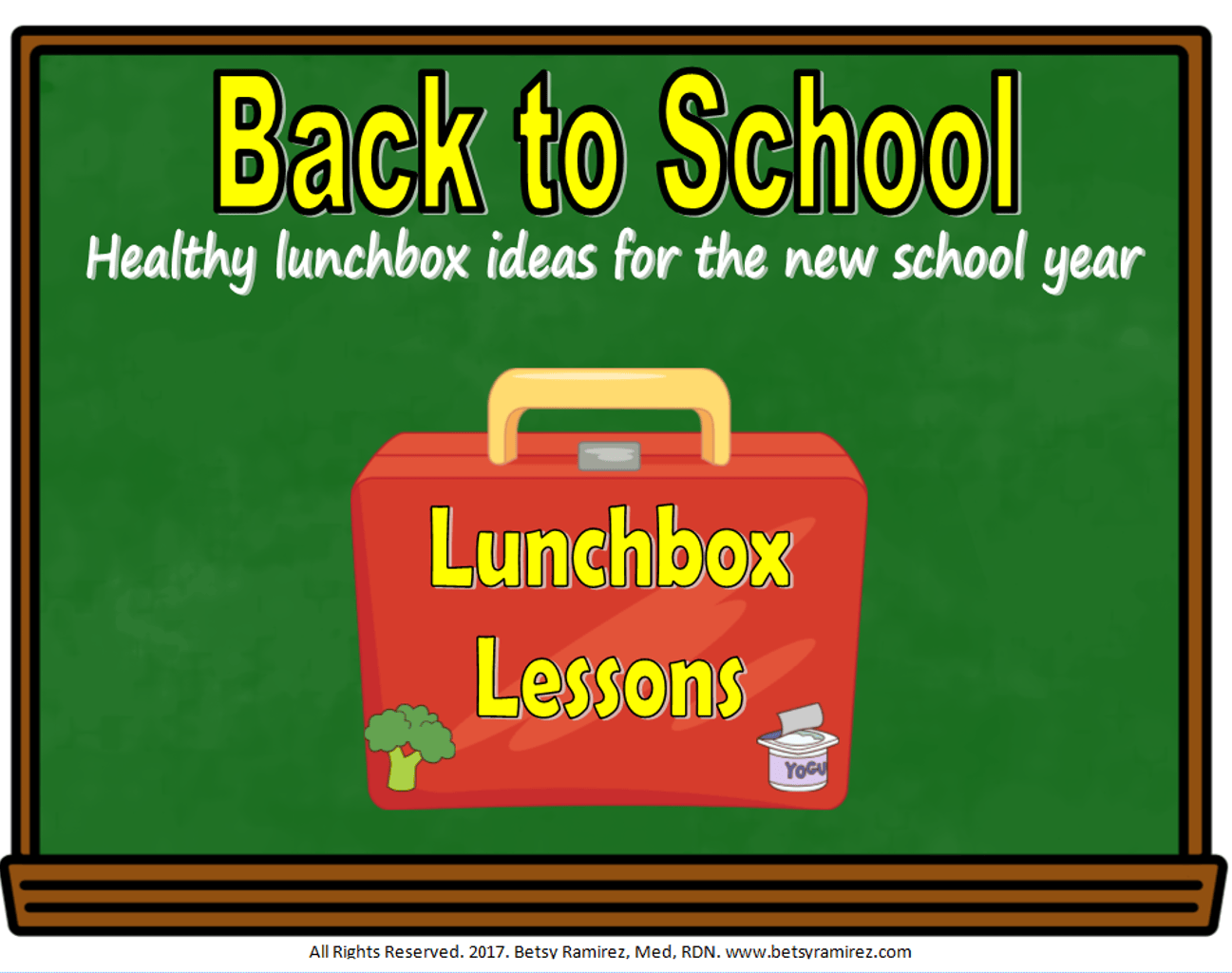 Lunchbox Lessons: How to Pack Healthy Lunches - Betsy Ramirez