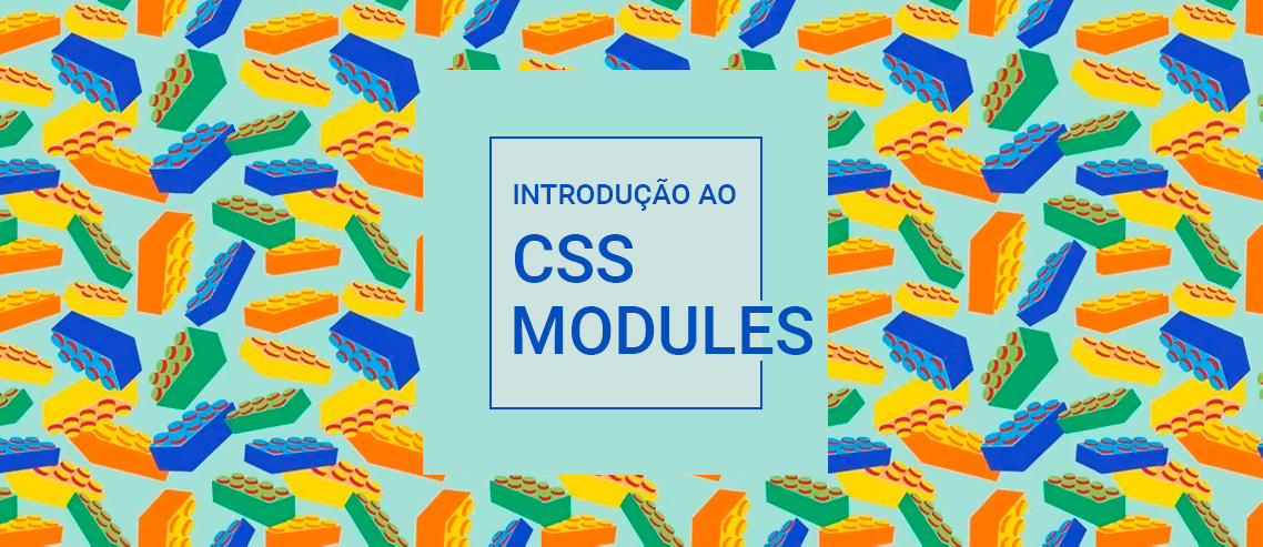 Introdução ao CSS Modules