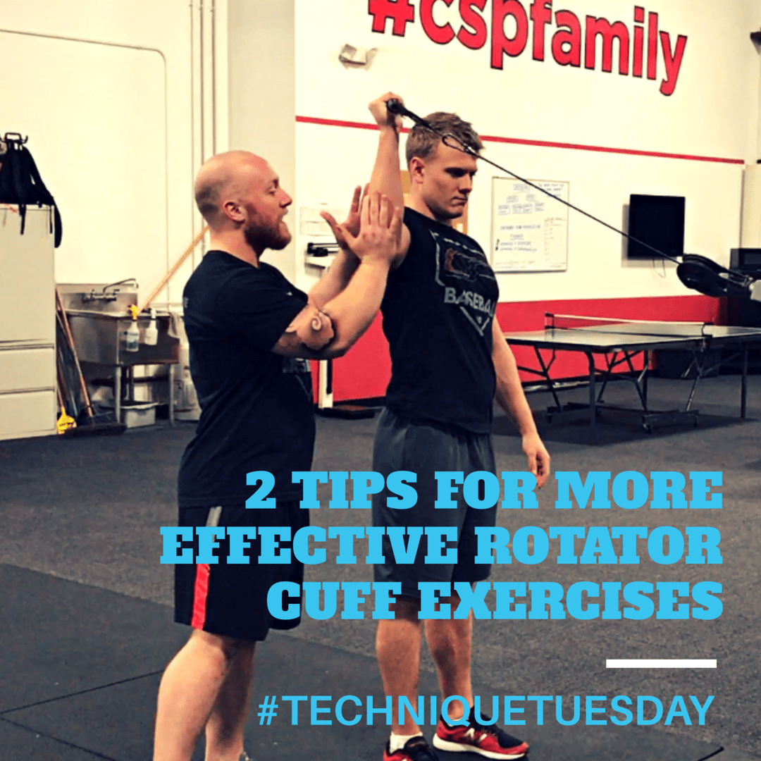 Technique Tuesday: 2 Tips for More Effective Rotator Cuff Exercises ...
