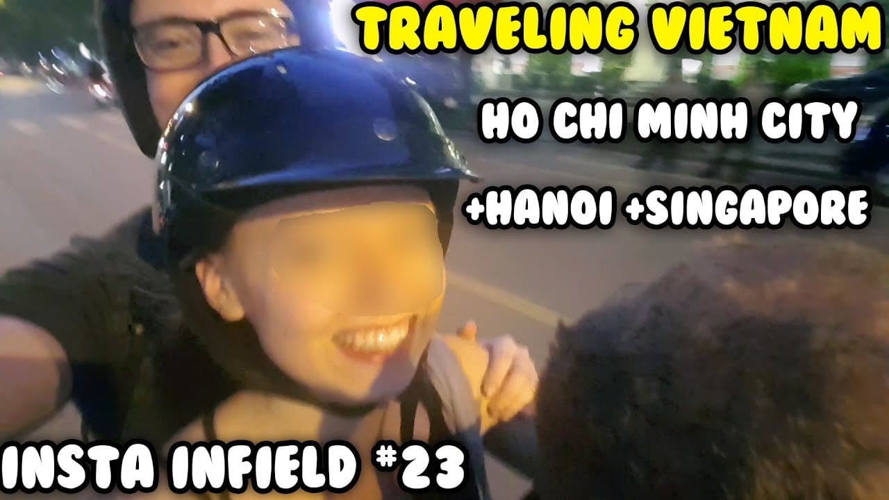 Traveling Vietnam: HCMC, Hanoi + Singapore With My Girl - Insta Infield ...