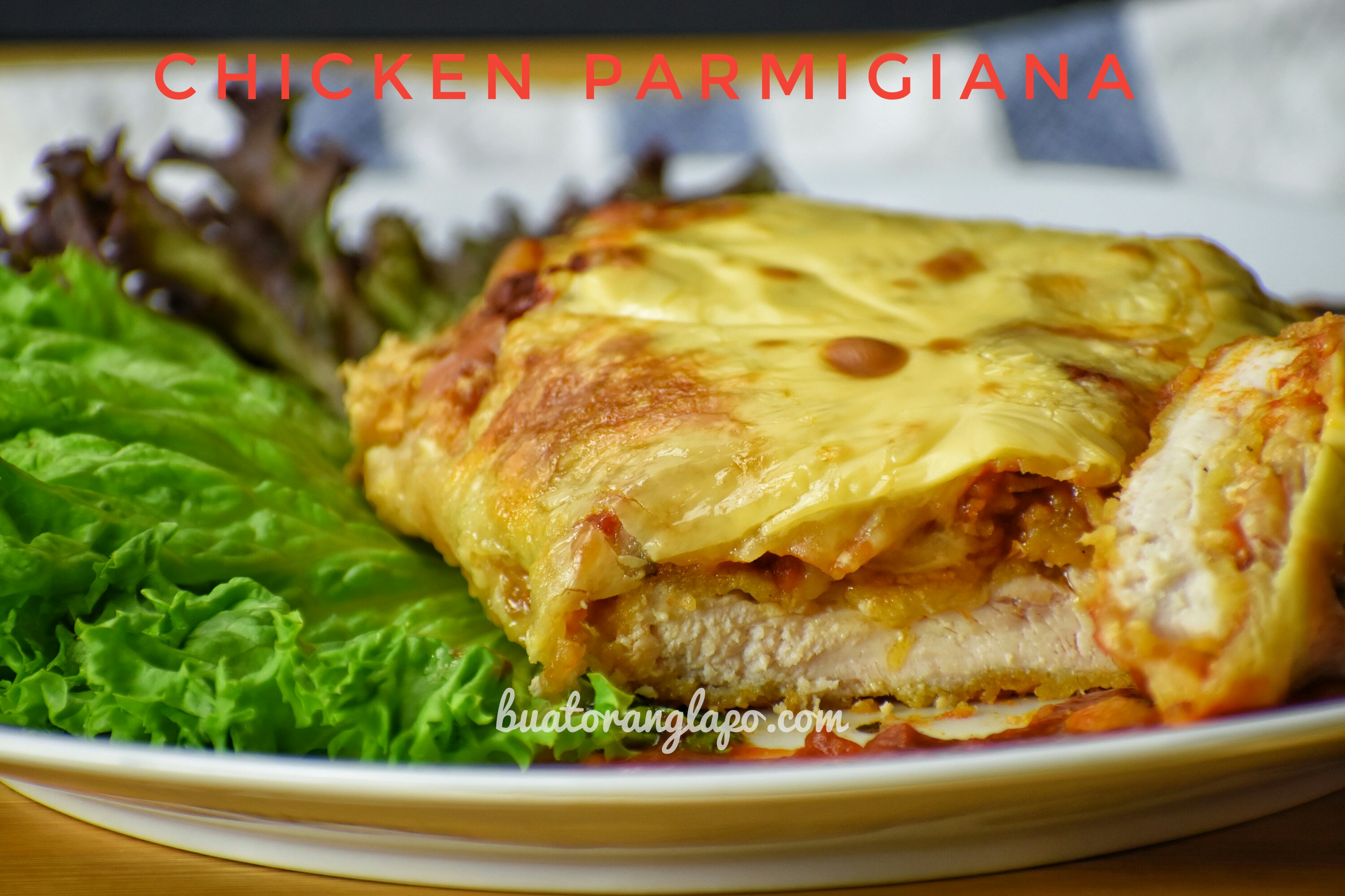 Chicken Parmigiana - Buat Orang Lapo