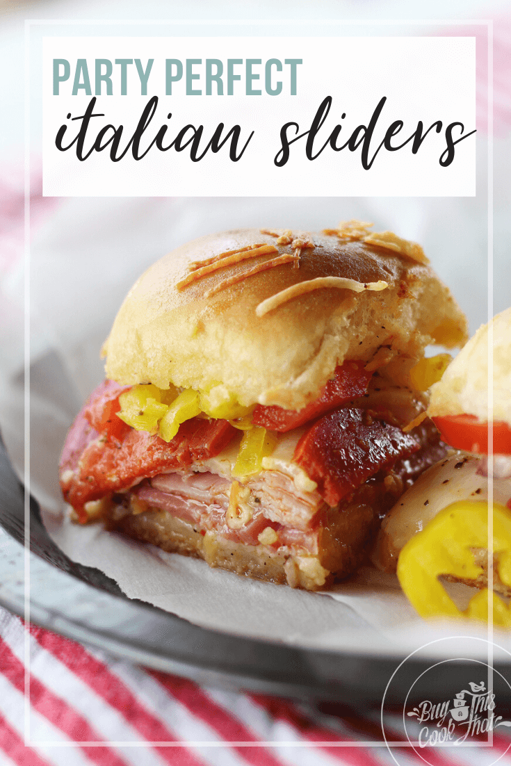 Mouthwatering Italian Sliders - Buy This Cook That