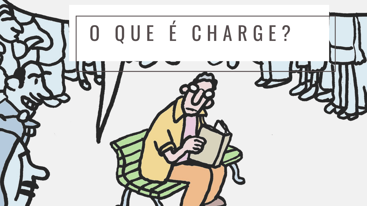 O que é uma charge? - Carioca do Interior