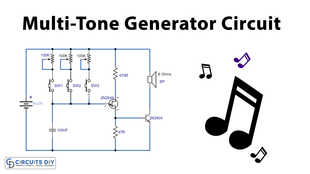 Tone Generator Schematic Diagram - Circuit Diagram
