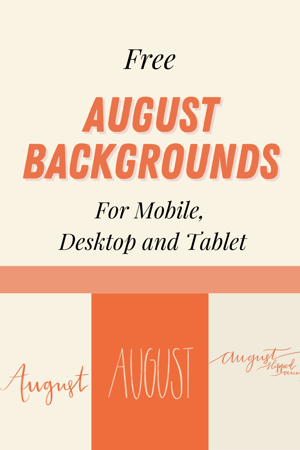 August Backgrounds for iPhone, Desktop and Tablet - Welcome