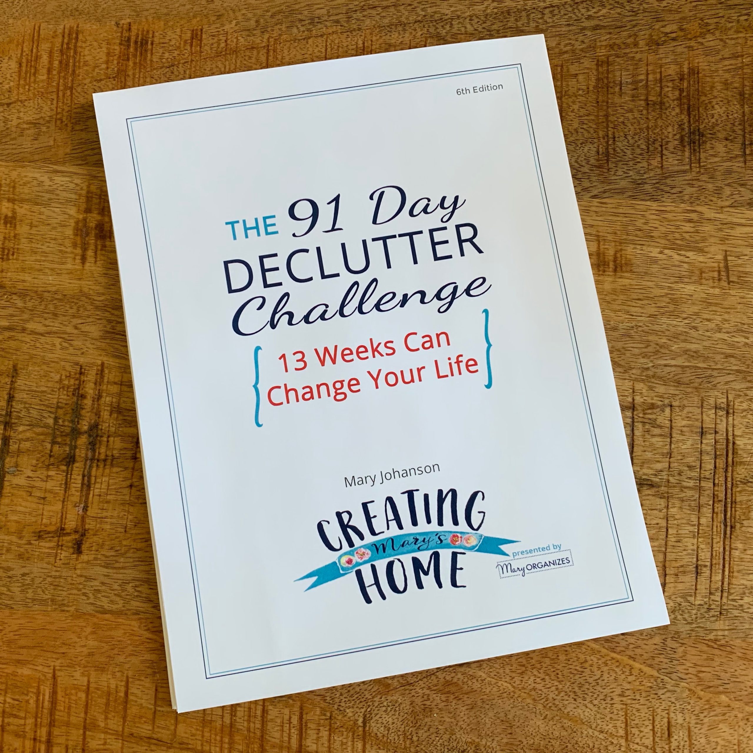The Declutter Challenge: 91 days can change your life! - creatingmaryshome.com