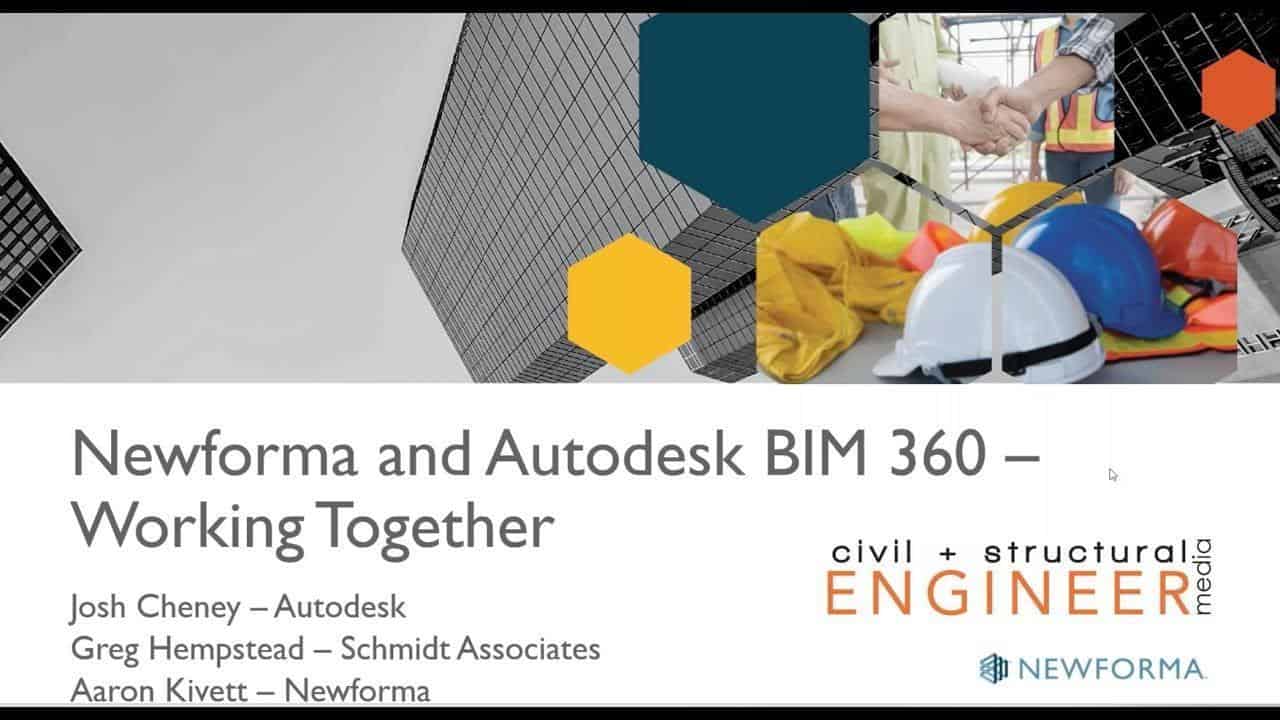 Newforma & Autodesk BIM 360 – Working Together - WEBINAR | Civil ...