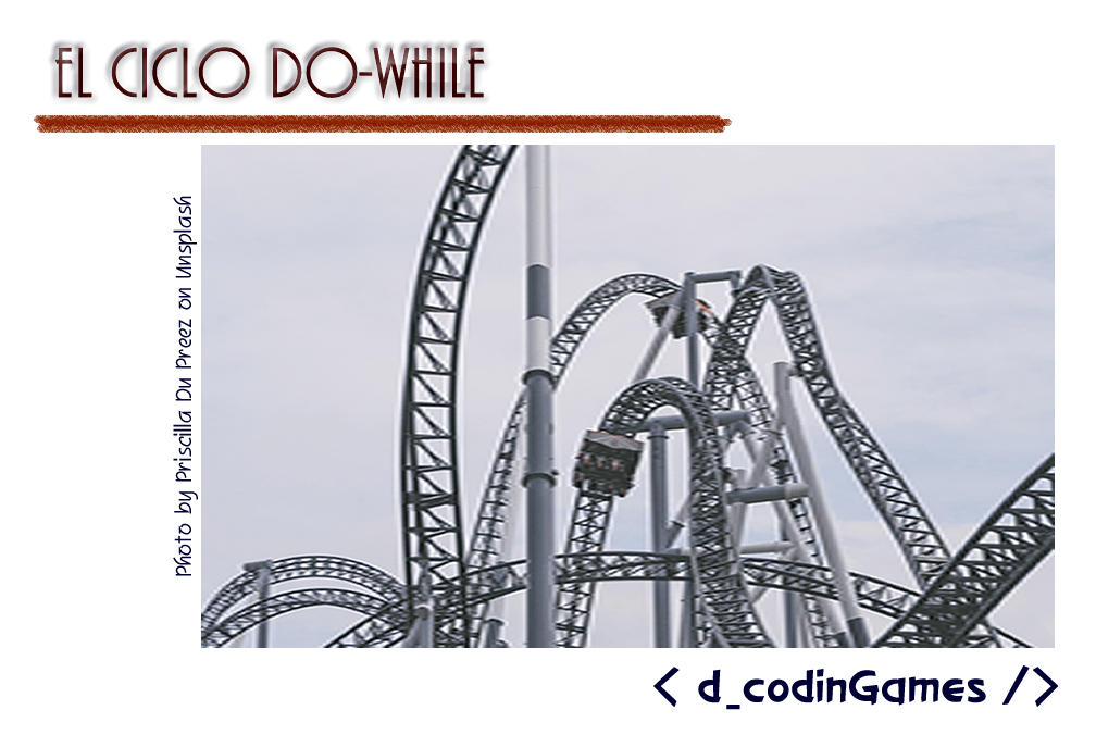 El Ciclo Do While Dcodingames 2036
