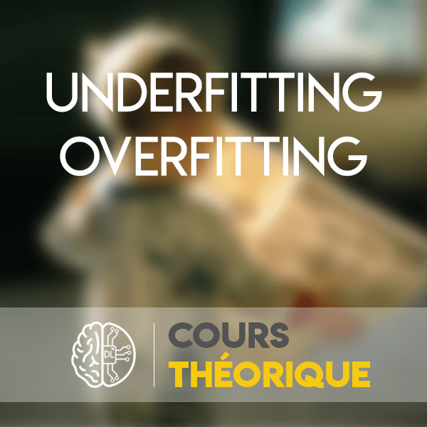 Comprendre overfitting et underfitting - Deeply Learning