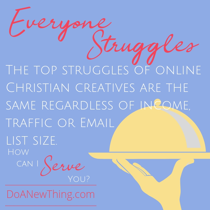 Everyone Struggles – Do A New Thing