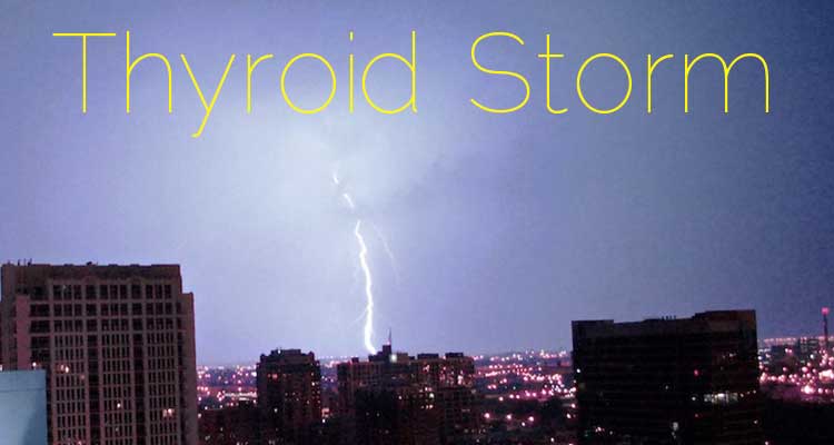 Podcast 149 - Thyroid Storm