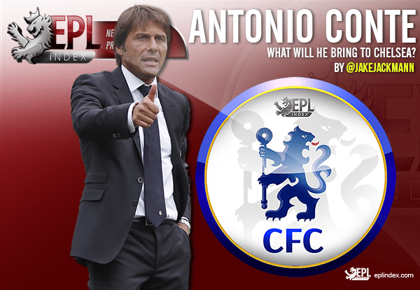 Antonio Conte - What will he bring to Chelsea? - EPL Index: Unofficial ...