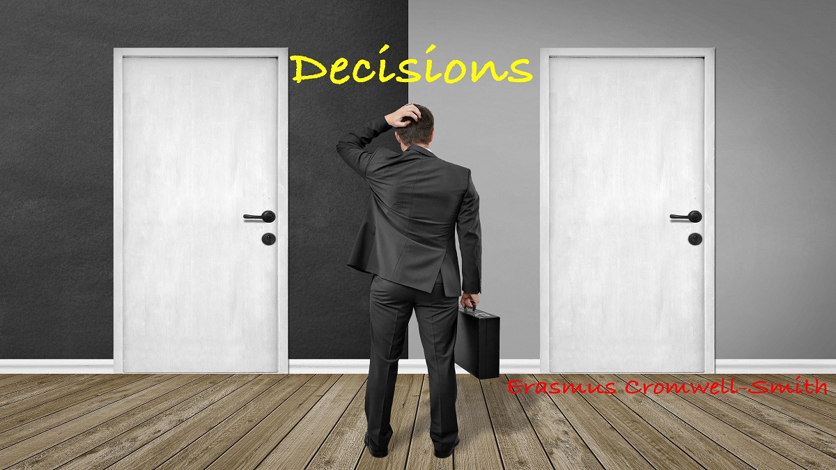 Decisions - Erasmus Cromwell-Smith