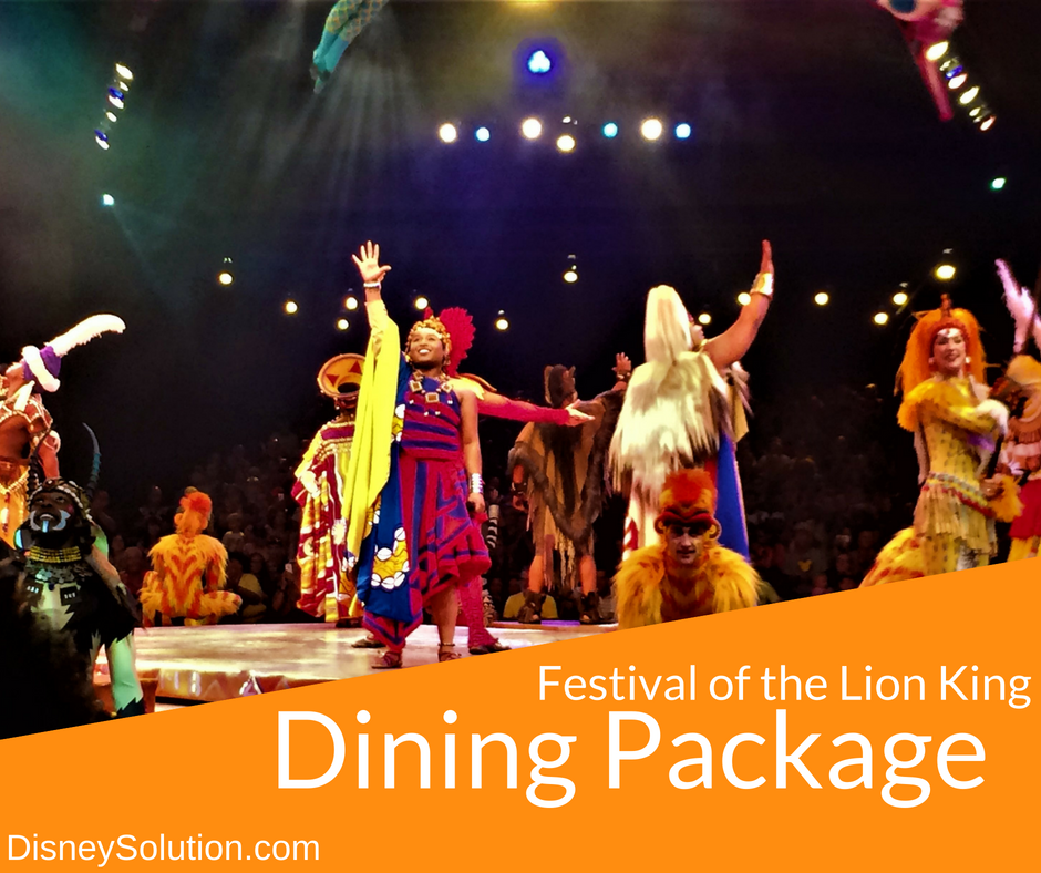Festival of the Lion King Dining Package - Explore With Catherine