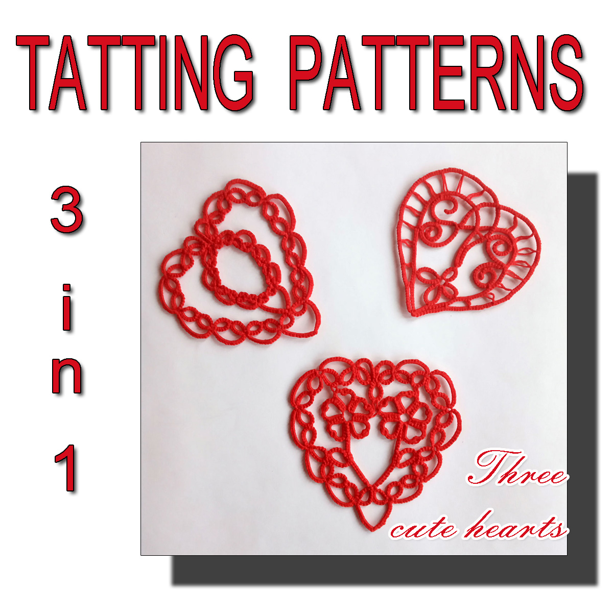 Collection Three Cute Hearts - FairyLace - three tatting tutorials
