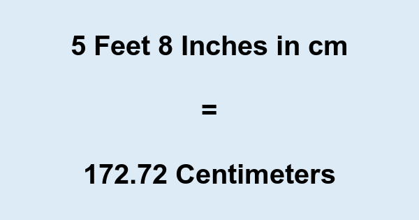 5Ft 8 In Cm 5ft-8-in-cm