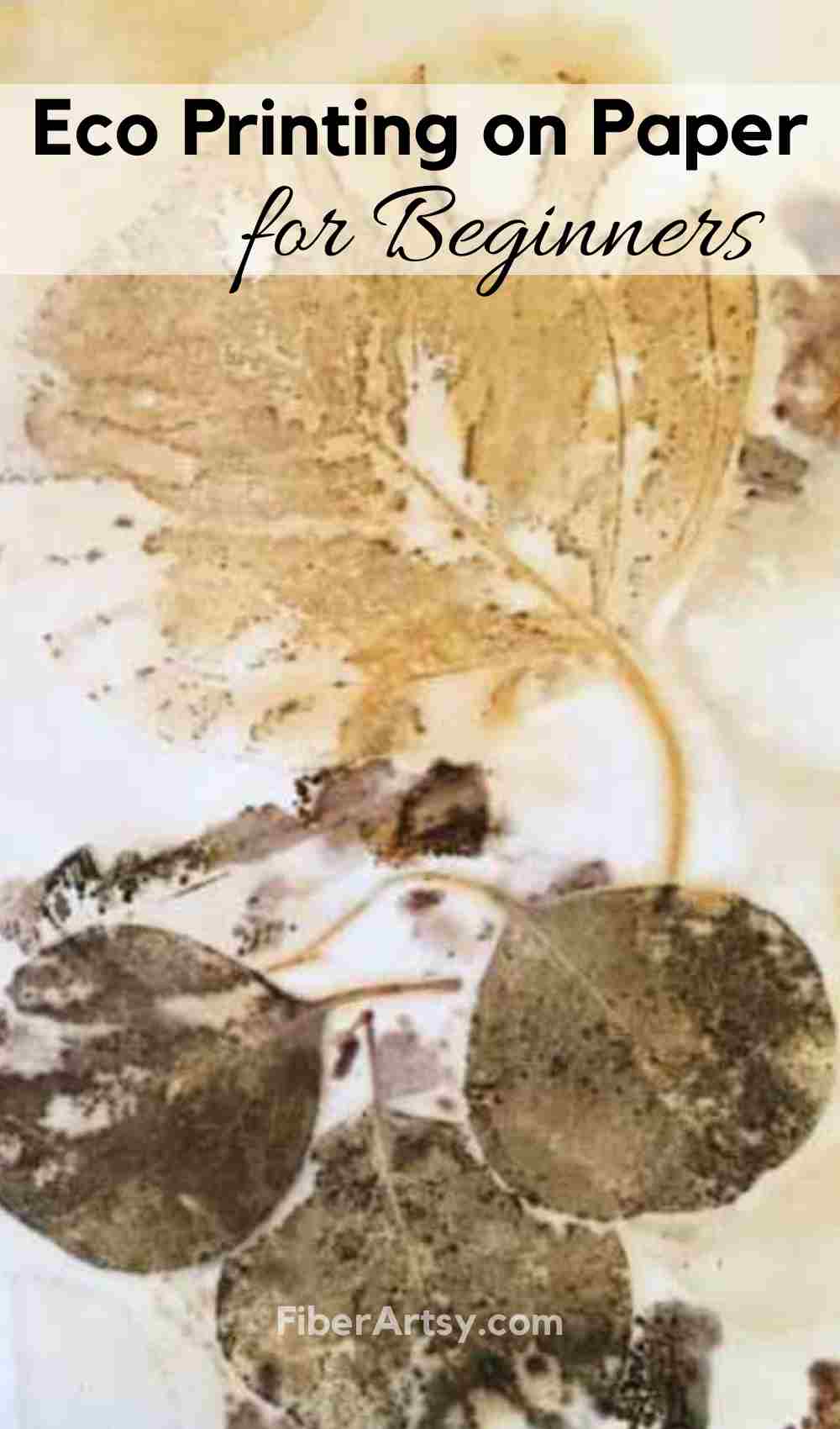 Eco Printing on Paper with Leaves and Flowers - FiberArtsy.com
