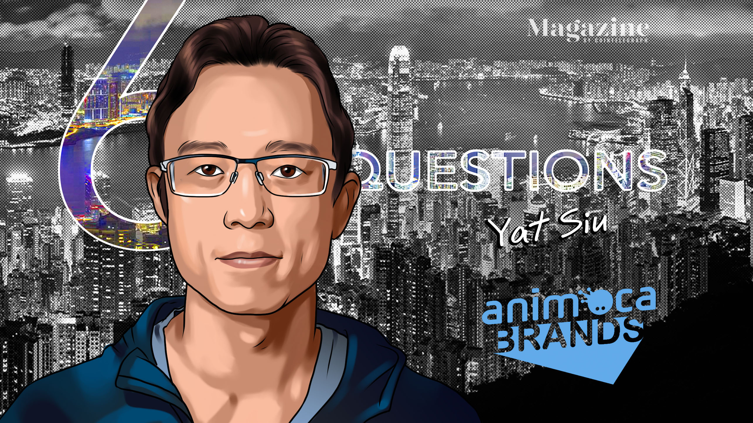 6 Questions for Yat Siu of Animoca Brands » FINOSTOCK