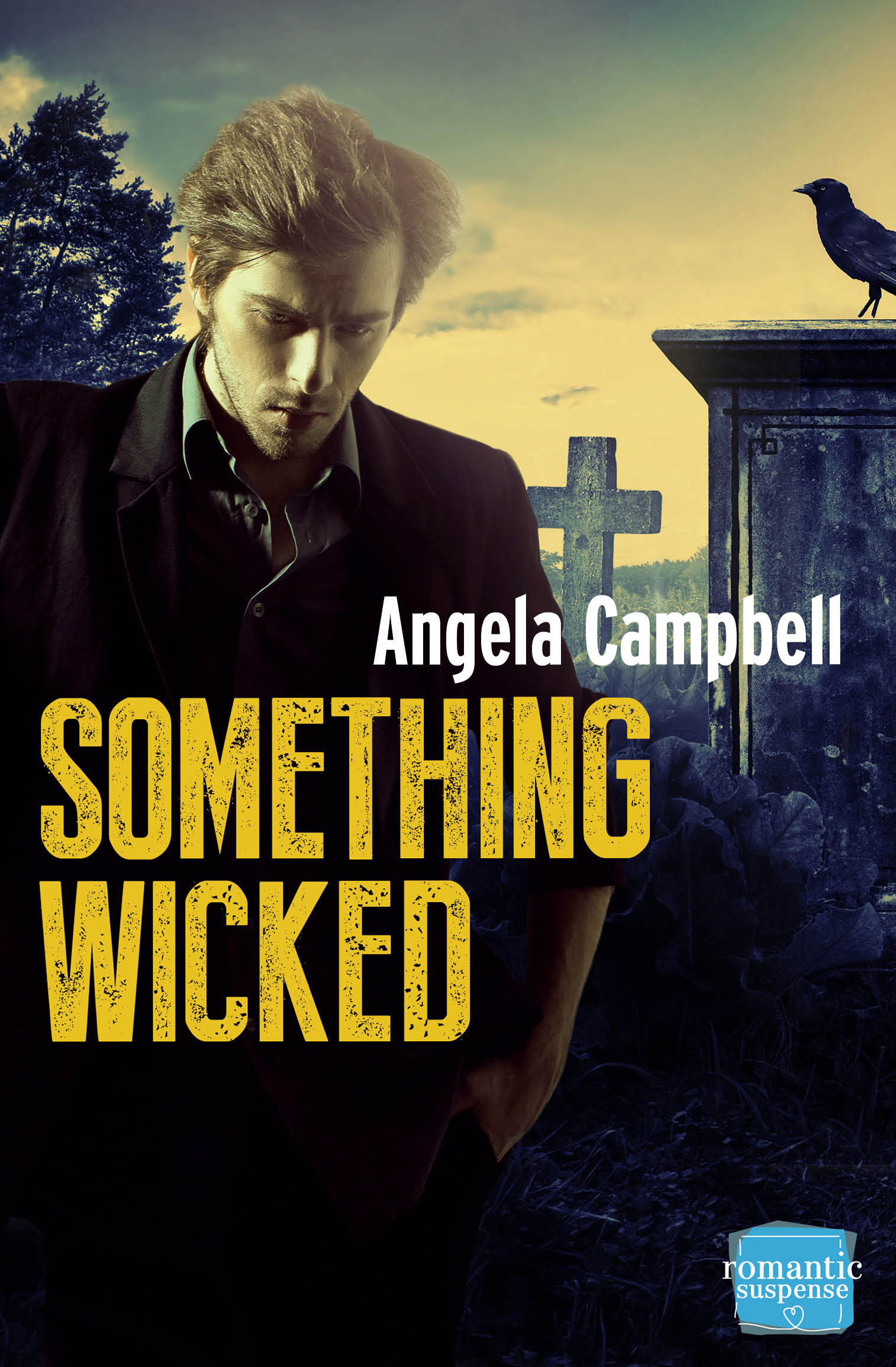 Something Wicked by Angela Campbell ~ A Wicked Excerpt and Giveaway ...
