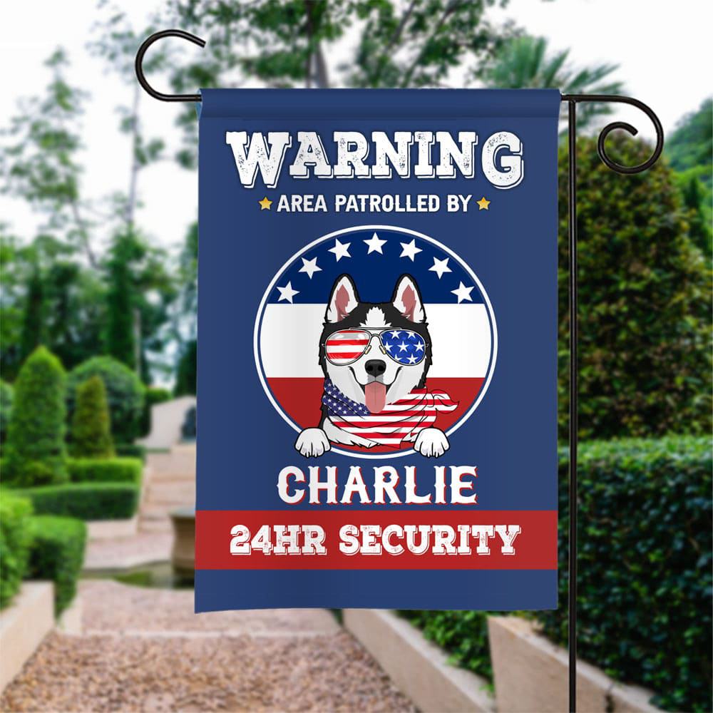 Warning Area Patrolled By Dogs – Gift For Dog Love – Personalized ...