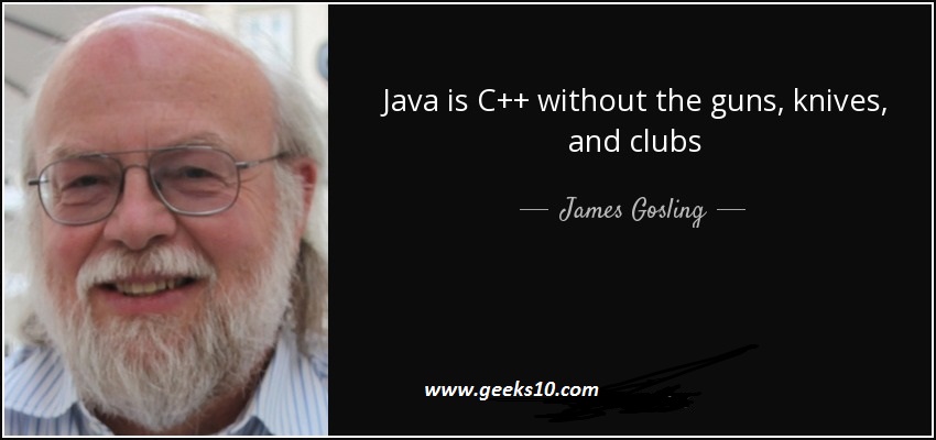 Who is James Gosling? Why Java becomes so popular?
