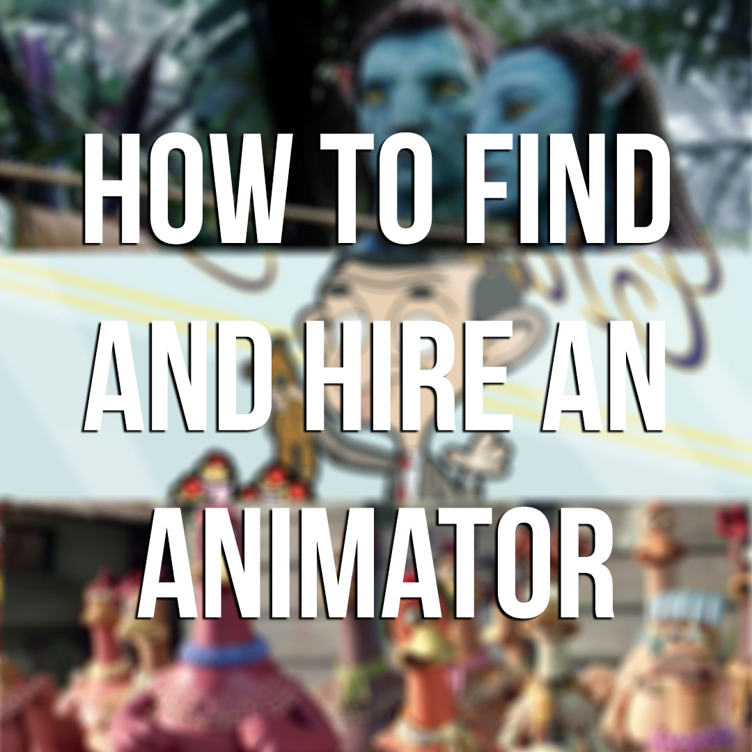 How to Find and Hire a Freelance Animator - Get Wright On It