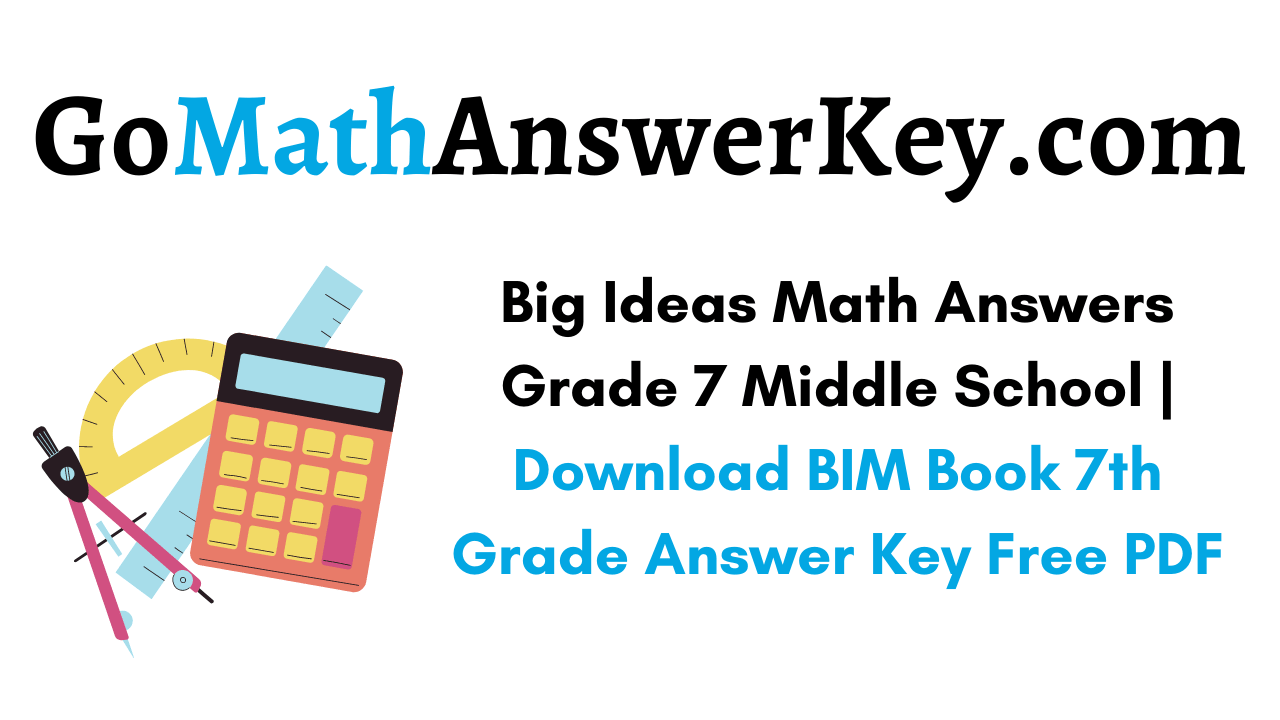 Big Ideas Math Answers Grade 7 Middle School | Download BIM Book 7th ...