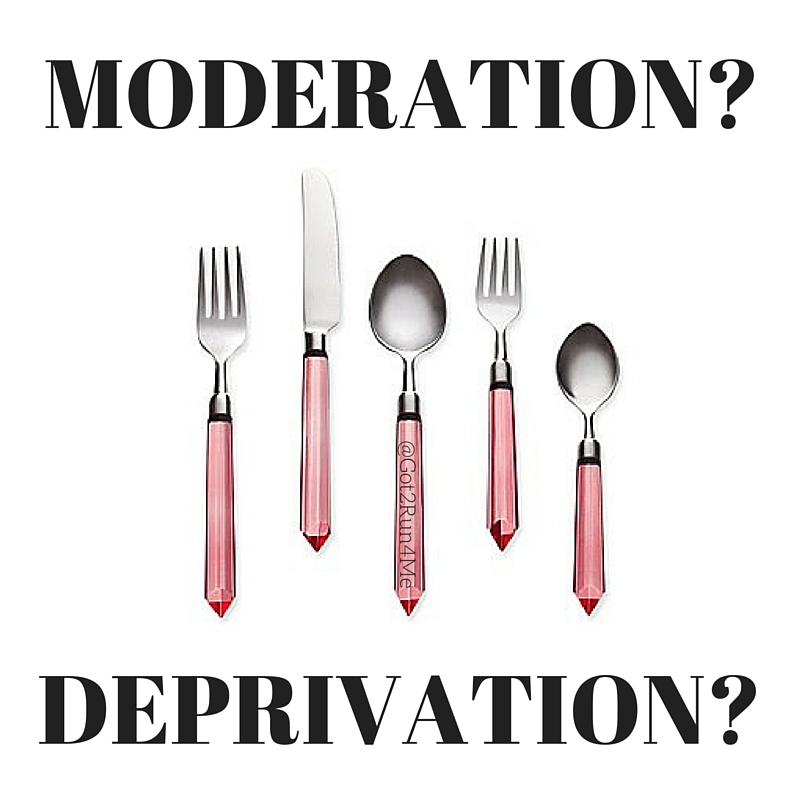 Diet Rules Moderation Or Deprivation Got2Run4MeRunning With diet-rules-moderation-or-deprivation-got2run4merunning-with