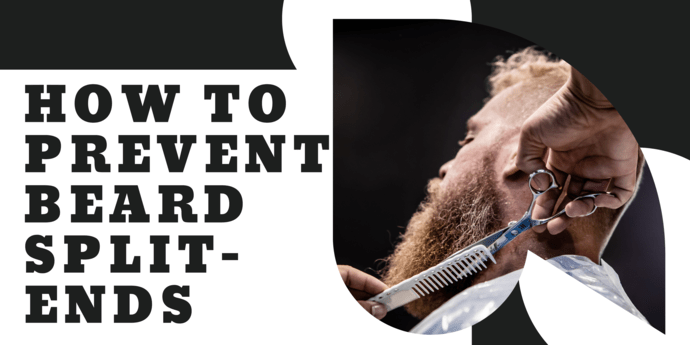 How to prevent beard split-ends? 2023 - Grownbeard