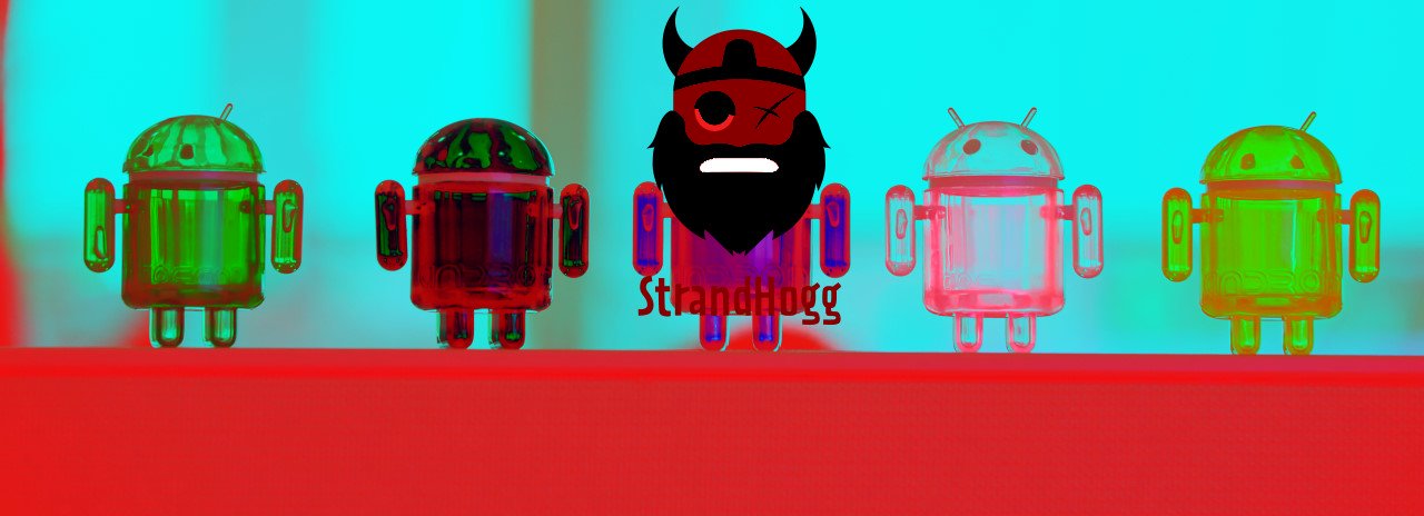 StrandHogg – la vulnerabilidad de Android que está siendo explotada ...