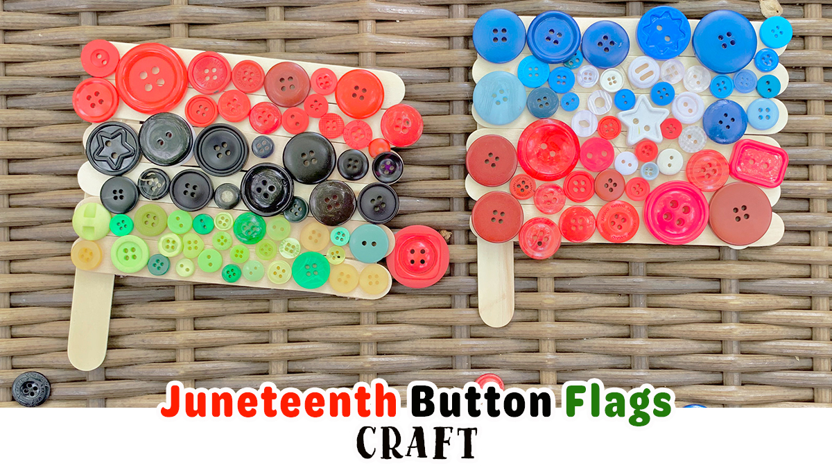 Juneteenth Button Flag Craft - HAPPY TODDLER PLAYTIME