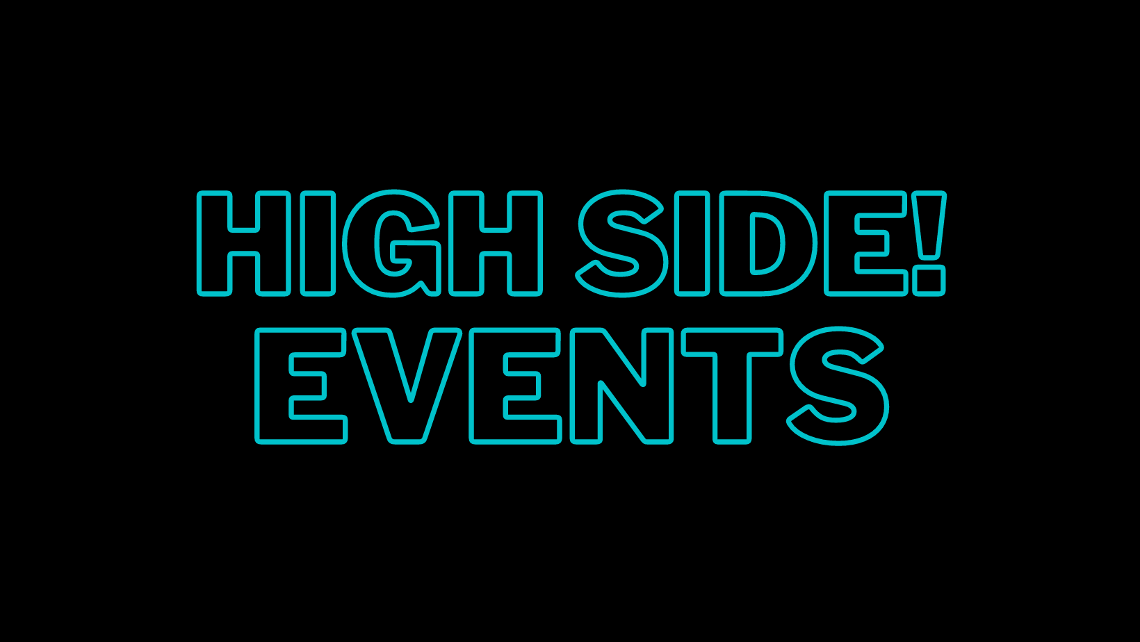 High Side! Bar & Grill: 300 W. Sackett Ave, Salida, CO | Events