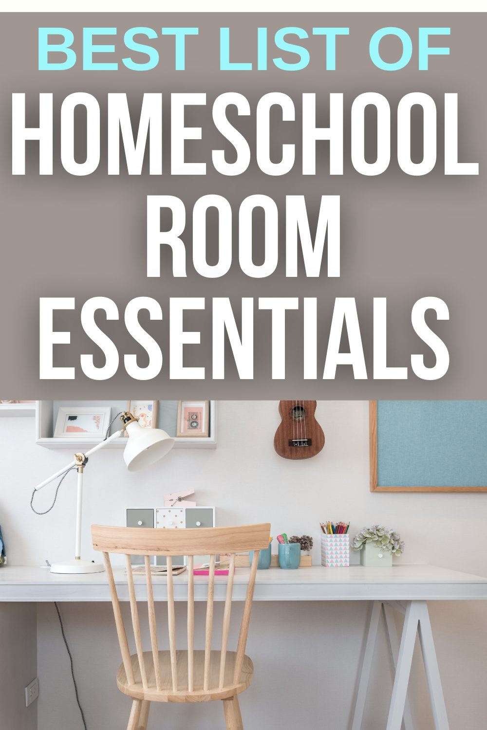 Homeschool Room Essentials